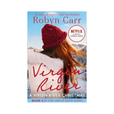 Virgin River: All You Need To Know About Robyn Carr's Series